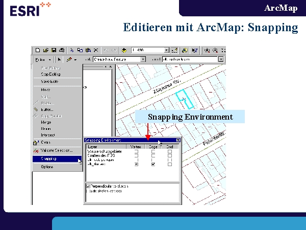 Editieren mit ArcMap: Snapping